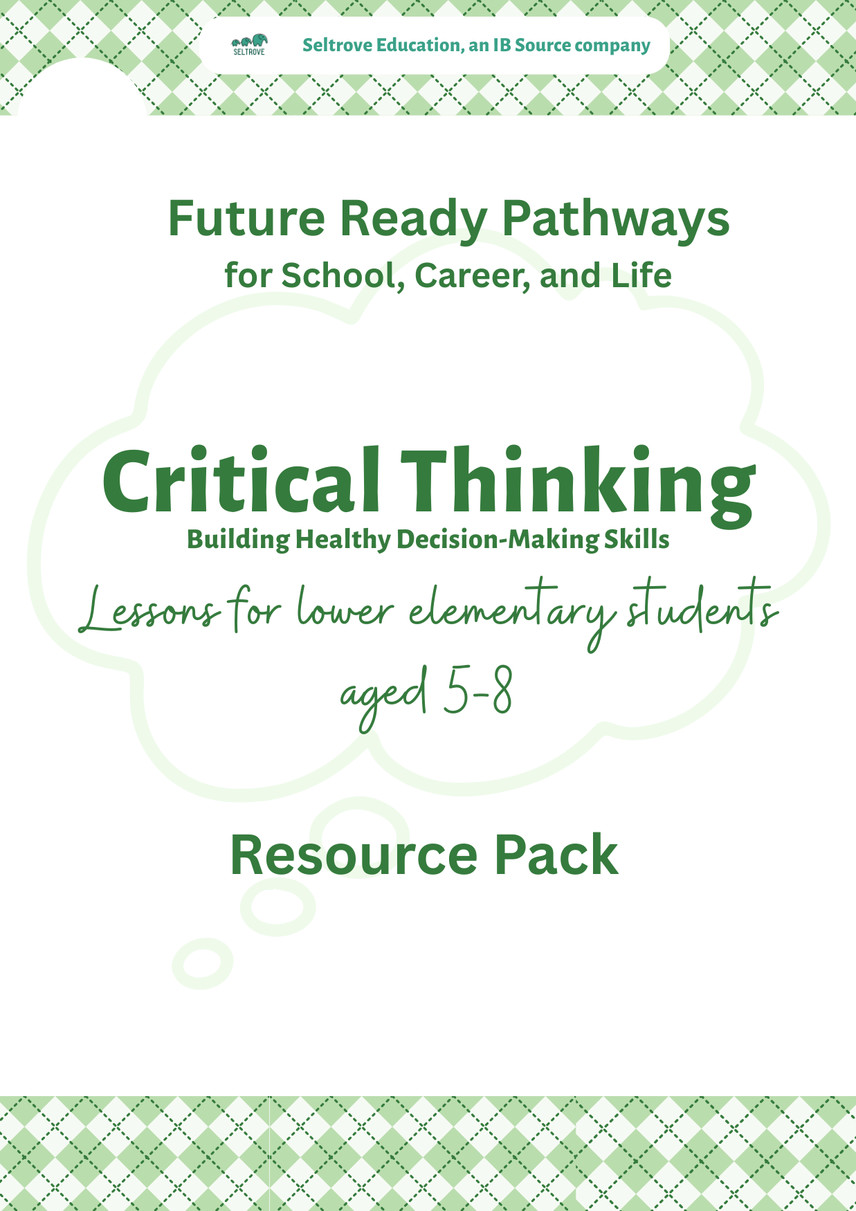 Critical Thinking: Building Healthy Decision-Making Skills (Lower Elem ...